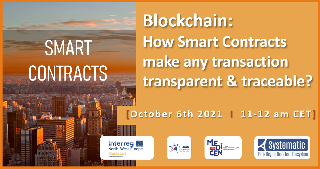 Blockchain : How Smart Contracts make any transaction transparent and traceable? Webinar ...